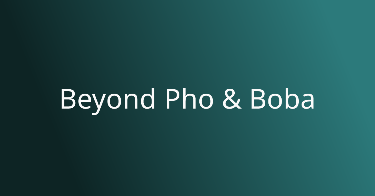 Order Authentic Tea, Coffee Online | Beyond Pho & Boba - Pickup Available